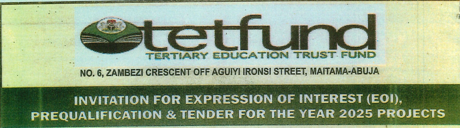 TETFUND, TENDER ADVERT FOR 2025 PROJECTS - TERTIARY EDUCATION TRUST FUND
